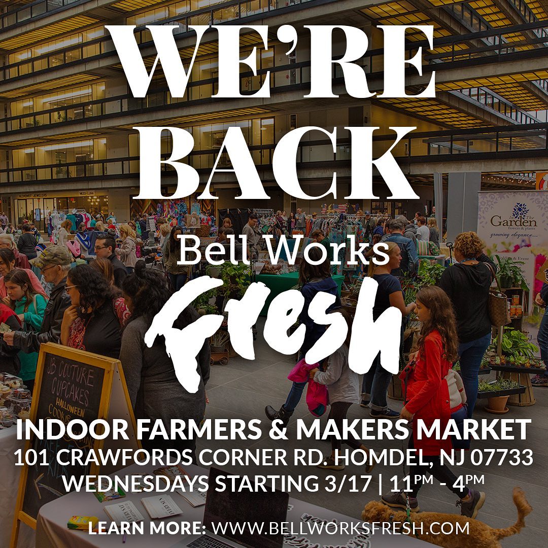 Bell Works Fresh Farmers & Makers Market returns for its 2021 season